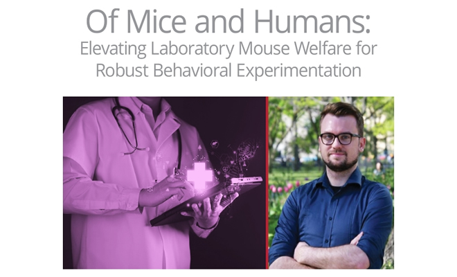 Webinar: Of Mice and Humans: Elevating Laboratory Mouse Welfare for ...
